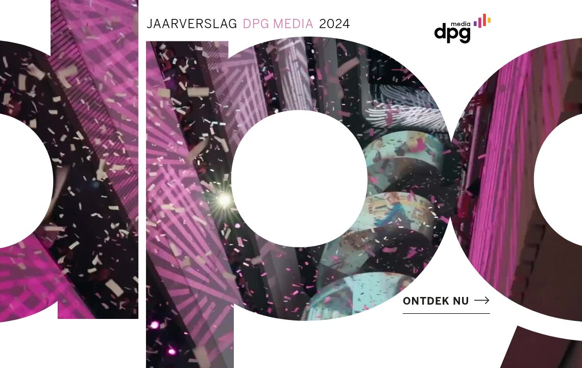 Jaarverslag 2024 - DPG Media jaarverslag 2024